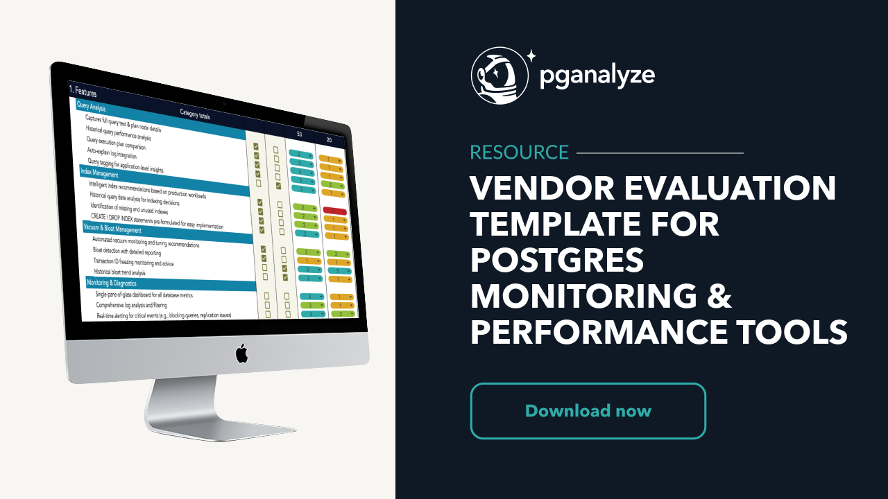 Resources: Vendor Evaluation Template for Postgres Performance Tools ...