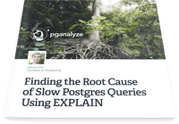 Finding the root cause of slow Postgres queries using EXPLAIN · pganalyze